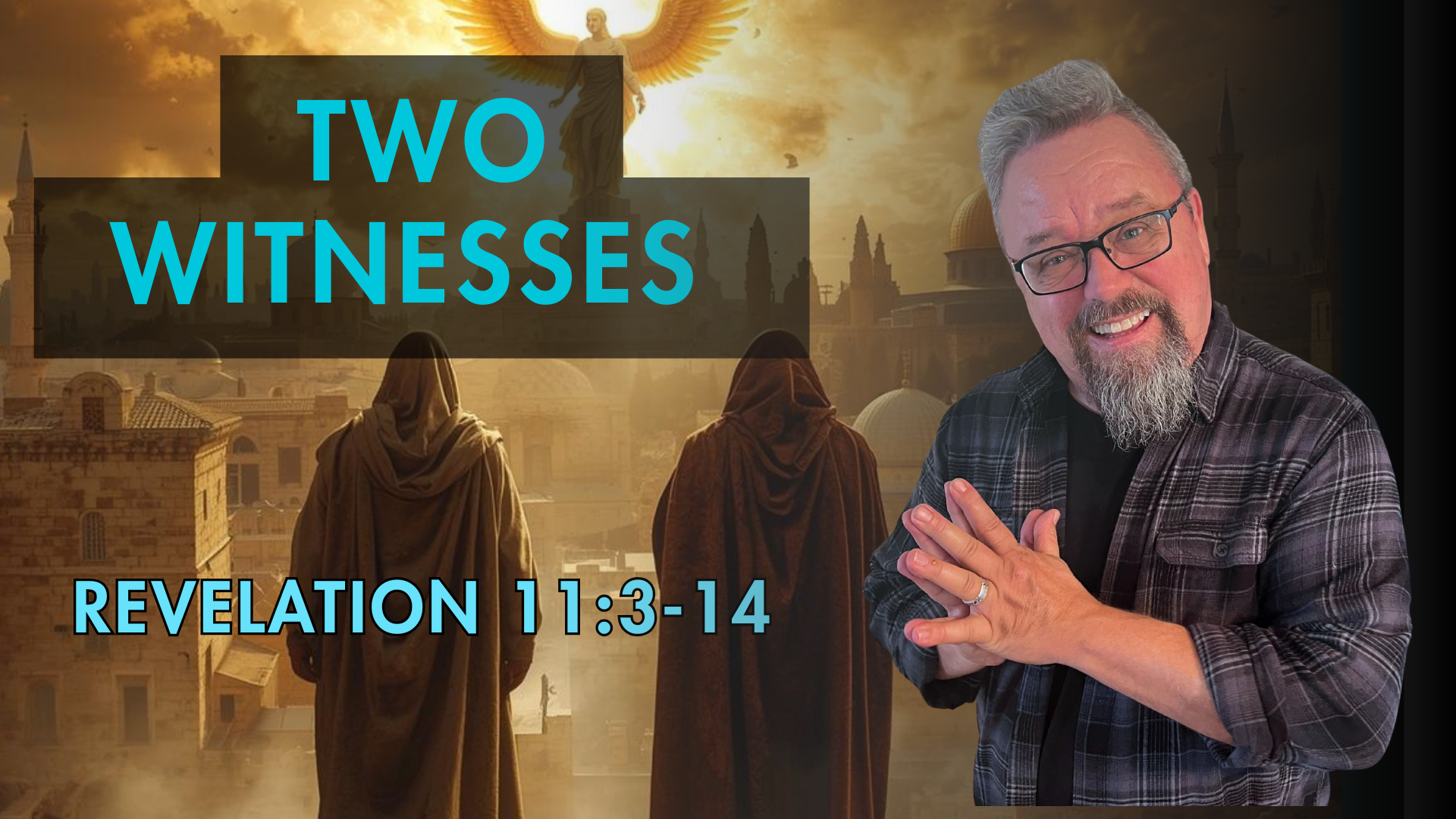 Revelation 11 And The Two Witnesses